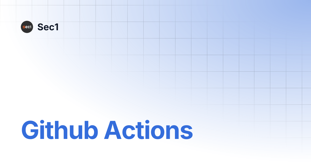 Github Actions | Sec1